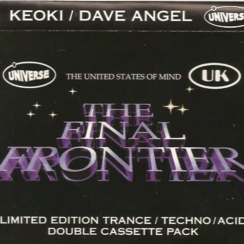 Stream Dave Angel - The Final Frontier - Club UK - 1994 by magpie303 ...