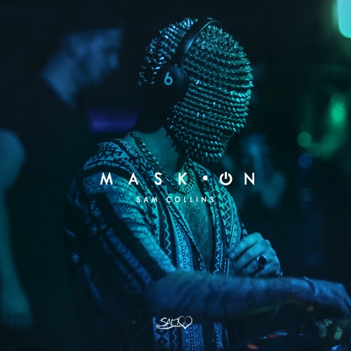 Stream MASK•ON BY SAM COLLINS | MASHUP PACK 14 by SAM COLLINS | Listen ...