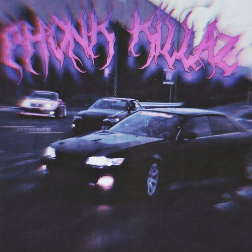 Stream PHONK KILLAZ by we'll!tonight | Listen online for free on SoundCloud