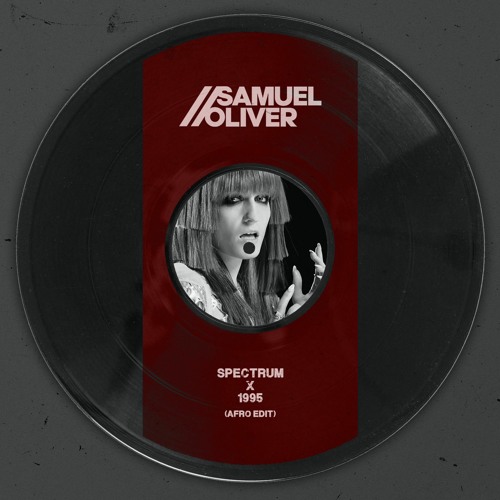 Stream SPECTRUM X 1995 (SAMUEL OLIVER AFRO EDIT) Extended by Samuel ...
