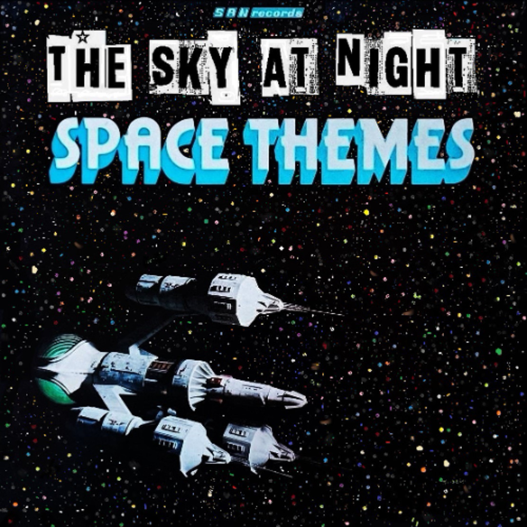Stream The Sky at Night | Listen to Space Themes playlist online for ...