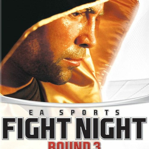 Stream The Best Of The Fight Night Series Soundtrack(FN2004, FNR2,FNR3 ...
