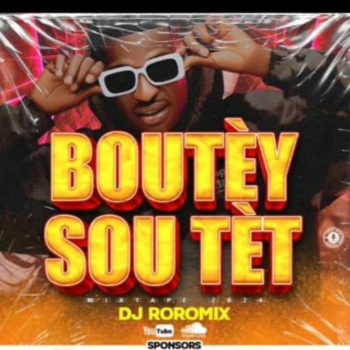 Stream (RORO MIX) MIXTAPE BOUTEY SOU TET by Dj Roro Mix | Listen online ...