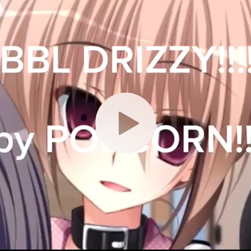 Stream BBL DRIZZY popcorn PRODUCED BY METRO #bbldrizzybeatgiveaway by ...