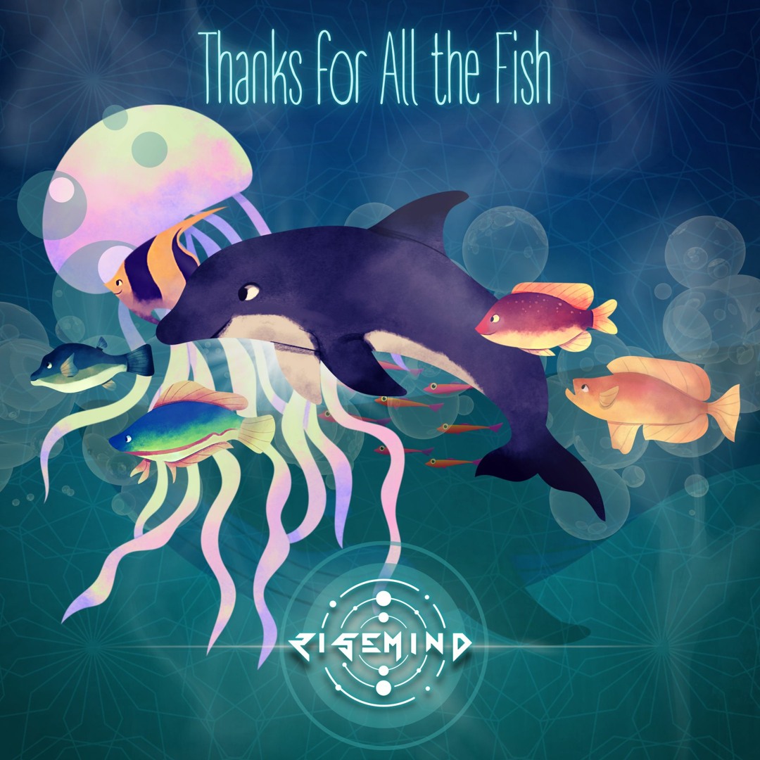 Stream Thanks for All the Fish (Free Download) by Risemind | Listen ...