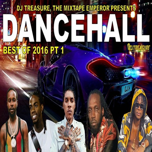 Stream DJ Treasure - Dancehall Mix 2023 Raw (BEST OF 2016) Masicka ...