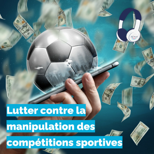 Stream Lutter Contre La Manipulation Des Compétitions Sportives By