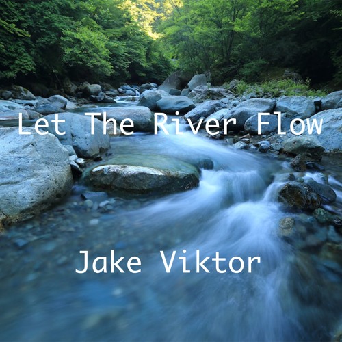 Stream Let The River Flow Sample Track by Rhythm Lines LLC | Listen ...