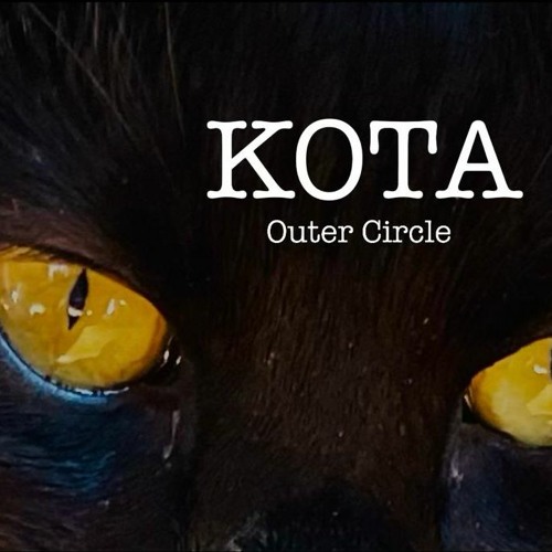 Stream Outer Circle by KOTA | Listen online for free on SoundCloud