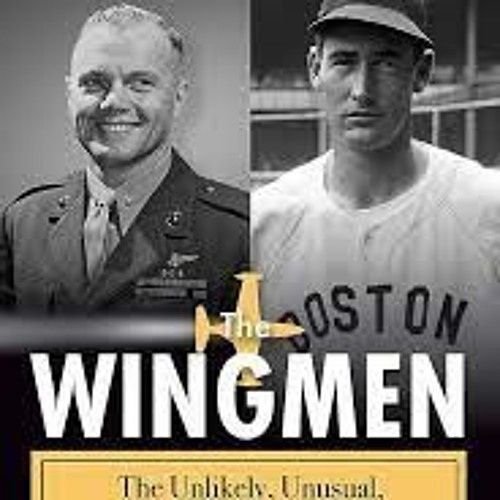 Stream episode Wingmen - The story of John Glenn and Ted Williams by ...