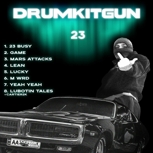 Stream DRUMKITGUN - 23 G DAY MIXTAPE by DRUMKITGUN21 | Listen online ...
