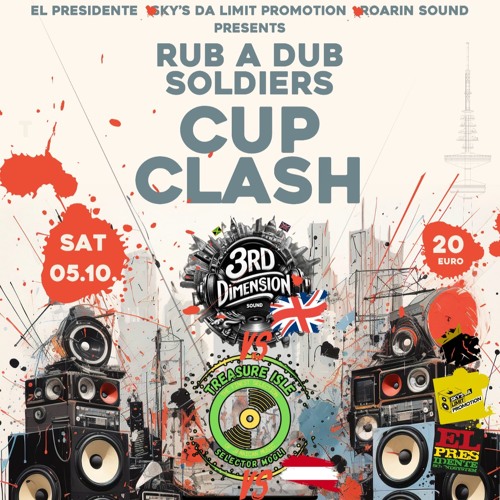 Stream Rub A Dub Soldiers Cup Clash 2024 by Roarin' Sound | Listen ...