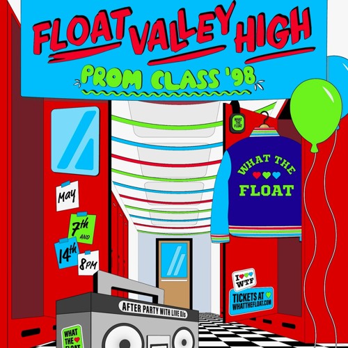 Stream What The Float | Listen to 5/2022 LA: FLOAT Valley High playlist online for free on ...