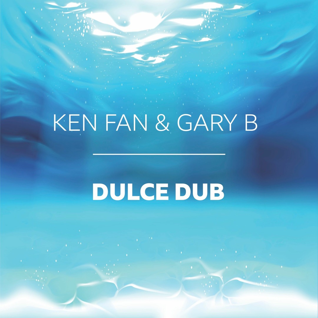 Stream KEN FAN & GARY B - DULCE DUB M1 by Ken Fan | Listen online for ...