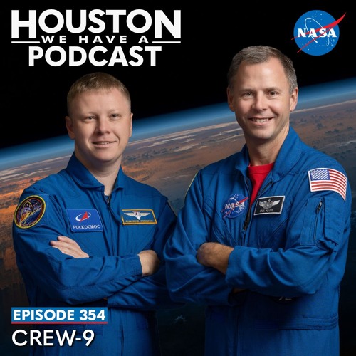 Stream episode Houston We Have a Podcast: Crew-9 by NASA podcast ...