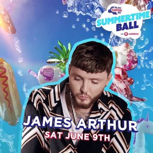 Stream Capital’s Summertime Ball 2018 | Confirmed Artist: James Arthur ...