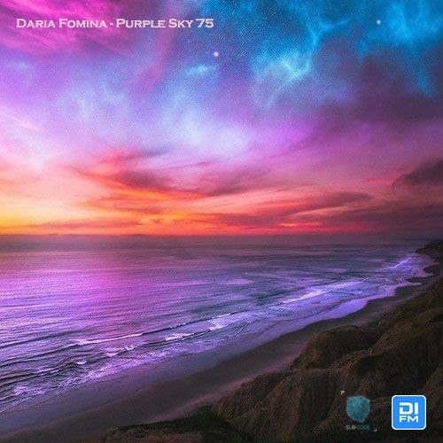 Stream Daria Fomina - Purple Sky 75 on DI.FM Progressive, Subcode Radio ...
