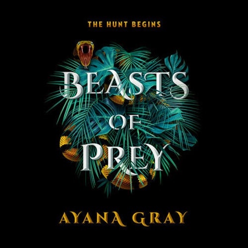 Stream Beasts of Prey by Ayana Gray, read by Keylor Leigh, Tovah Ott ...