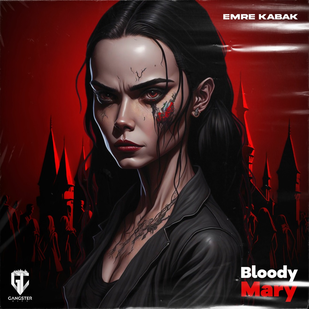 Stream Emre Kabak - Bloody Mary by GANGSTER CITY | Listen online for ...