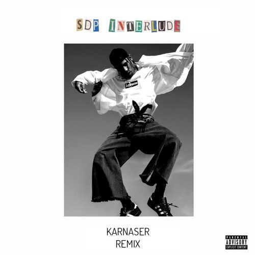 Stream Travis Scott - SDP Interlude (KARNASER Remix) by KARNASER ...