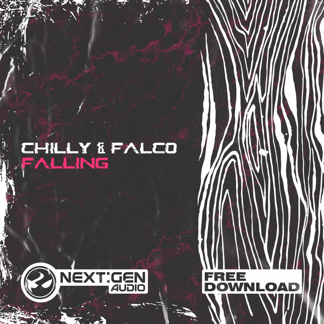 Stream CHILLY & FALCO - FALLING (Free download) [008] by NEXT:GEN AUDIO ...