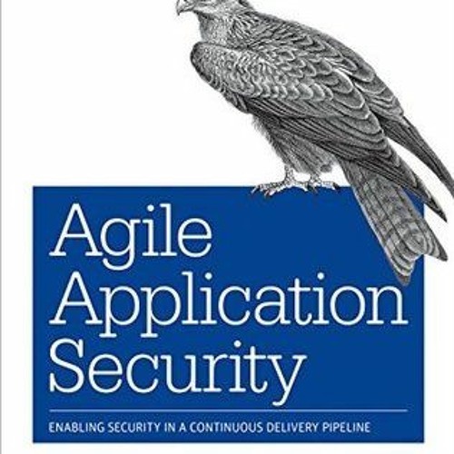 Stream Read Agile Application Security Enabling Security In A Continuous Delivery Pipeline