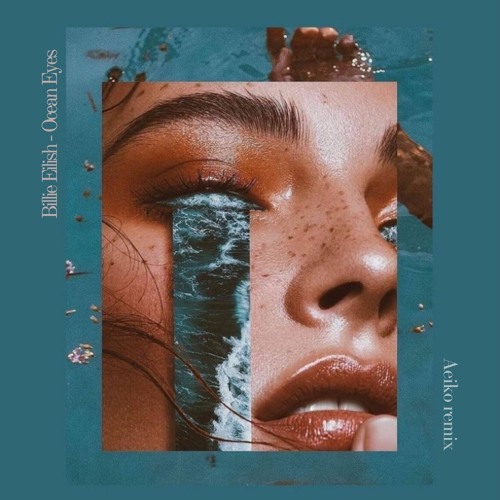 Stream Billie Eilish - Ocean Eyes ( Aeiko Remix ) by Aeiko | Listen ...