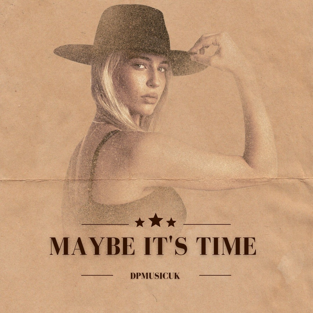 Stream DPmusicUK | Listen to Maybe It's Time playlist online for free ...