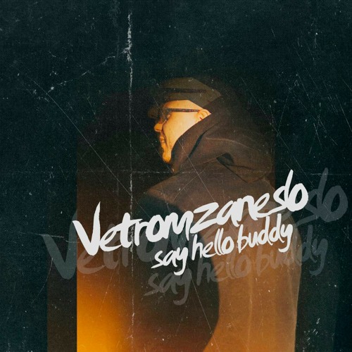 Stream Say Hello Buddy by vetromzaneslo | Listen online for free on SoundCloud