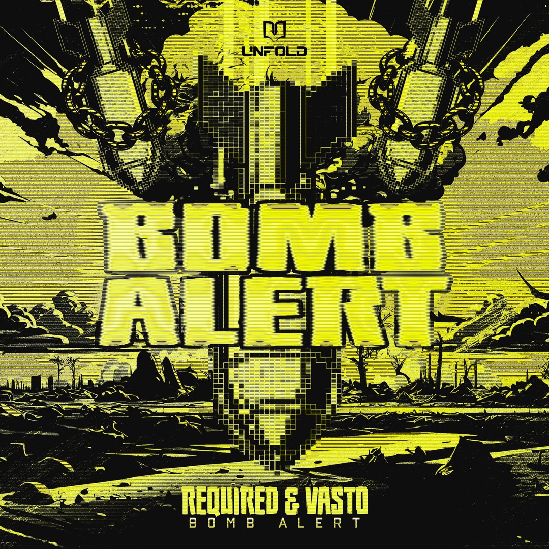 Stream Required & Vasto - BOMB ALERT by Unfold Records | Listen online ...