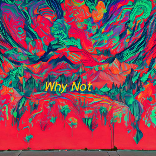 Stream Why Not by Beatrice Cleveland | Listen online for free on SoundCloud