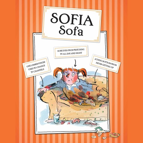 Stream SOFIA Sofa from The World's Worst Children by David Walliams from HarperCollins ...