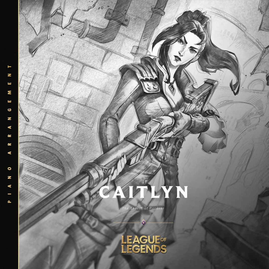 Stream Caitlyn, the Sheriff of Piltover (Piano Arrangement) by League ...