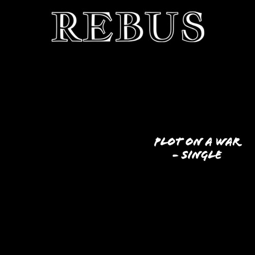 Stream Plot On A War by Rebus | Listen online for free on SoundCloud