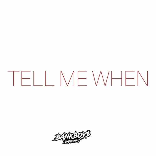 Tell me when (ft. Hubcap & Westside7) - Listen to music