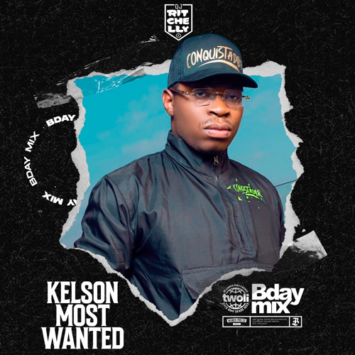 Stream DJ Ritchelly - Kelson Most Wanted BDAYMIX 2022 by Ritchelly ...