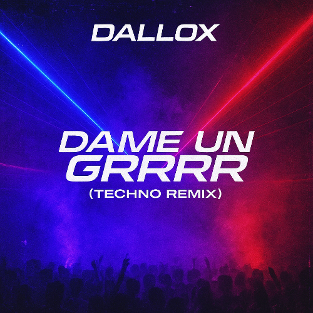 Stream Dame un Grrrr (Dallox Techno Remix) by Matteo Dall’Occo (Dallox ...