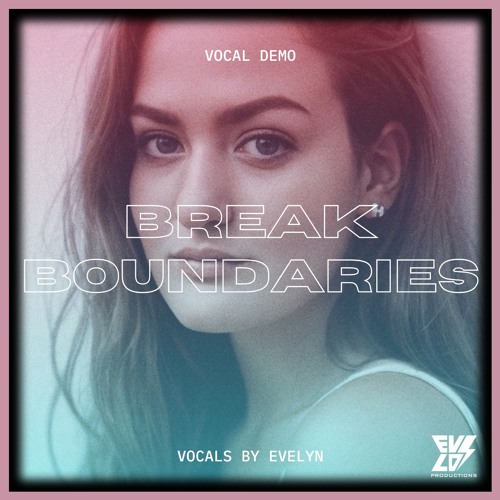 Break Boundaries (Semi-Exclusive Vocal) - Payhip