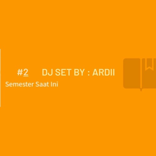 Stream SEMESTER MIX #2 by ARDII Music | Listen online for free on ...