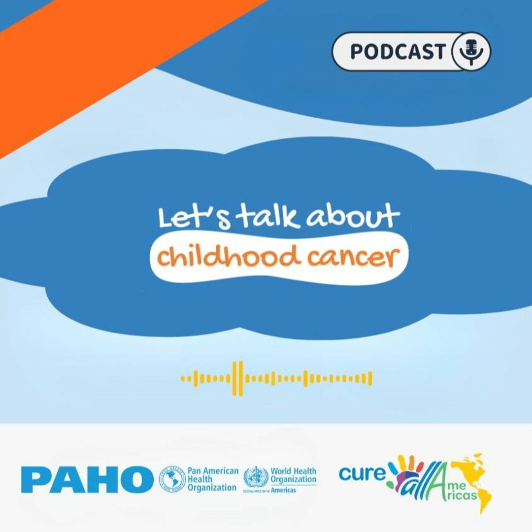 Stream PAHO/WHO | Listen to Let´s Talk About Childhood Cancer playlist ...