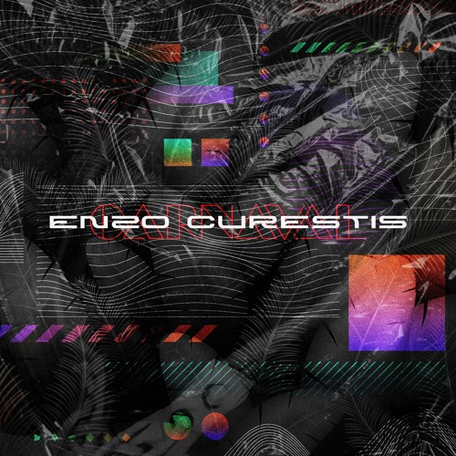 Stream Enzo Curestis - Carnaval (DEMO PREVIEW) by ENZO CURESTIS ...