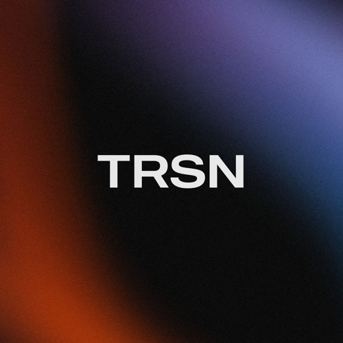 Stream TRANSITION | Listen to TRSN Discography playlist online for free ...