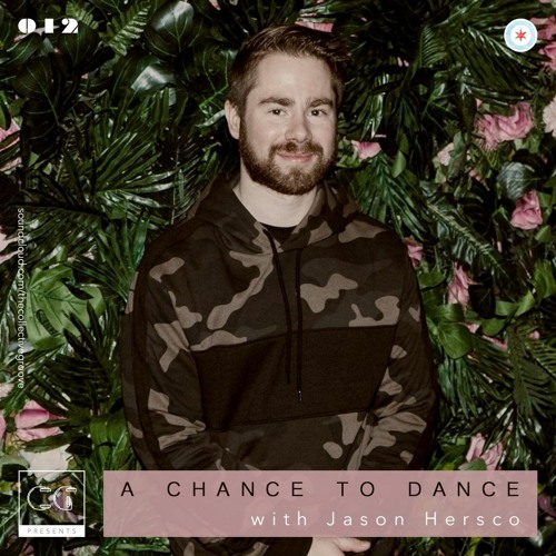 Stream A Chance To Dance with Jason Hersco by Collective Groove ...