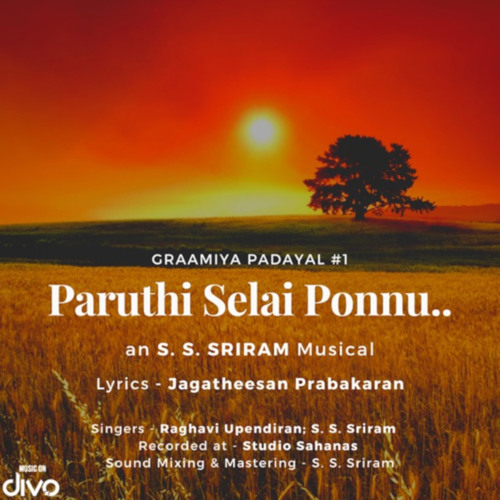 Stream Paruthi Selai Ponnu (From "Graamiya Padayal") by S. S. Sriram ...