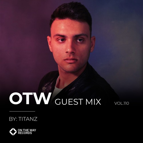Titanz - OTW Guest Mix 110 2025-02-03