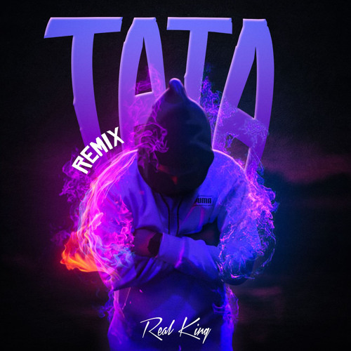 Stream Tata Remix Official by $Real King$ | Listen online for free on ...