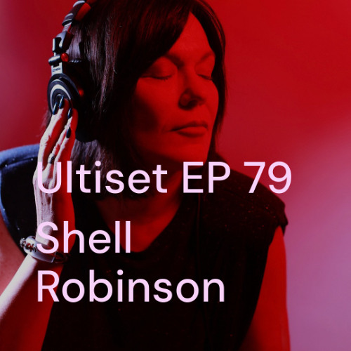 Shell Robinson - Ultiset 079 2025-05-31