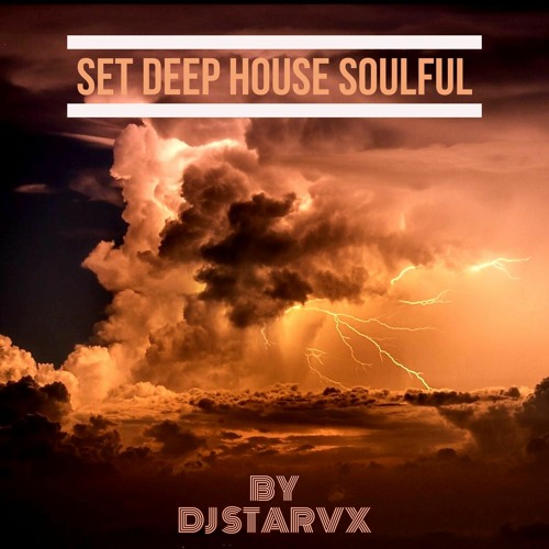 Stream Set deep house, soulful mix 2023 by Dj Starvx | Listen online ...