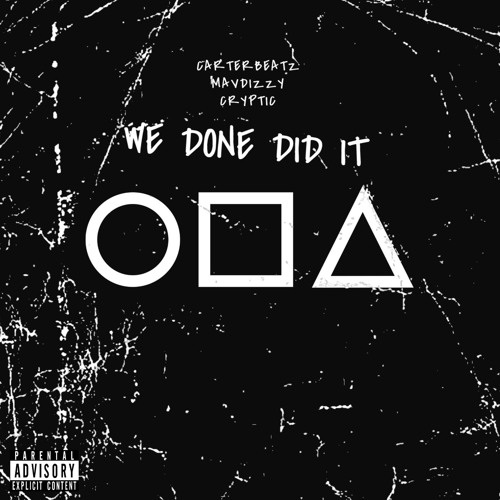 Stream We Done Did It by CarterBeatz | Listen online for free on SoundCloud