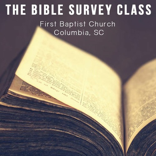 Stream First Baptist Church Cola | Listen to Bible Survey Class Lessons ...